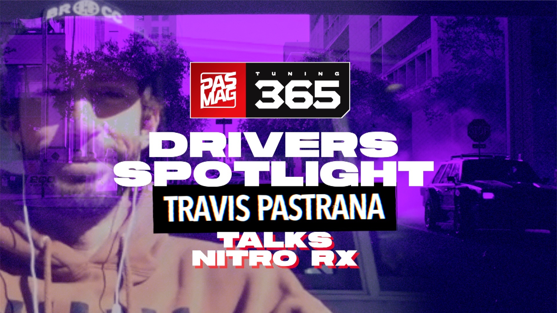 Travis Pastrana Talks Nitro RX with PASMAG - PASMAG is the Tuner's Source for Modified Car ...